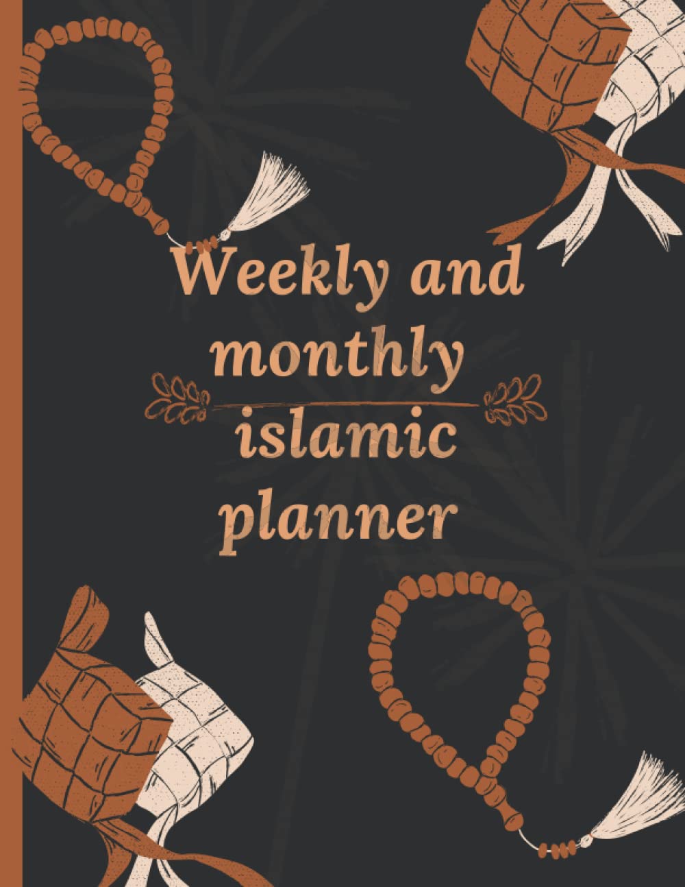 Buy Weekly and monthly Islamic planner: perfect planner for Muslim ...