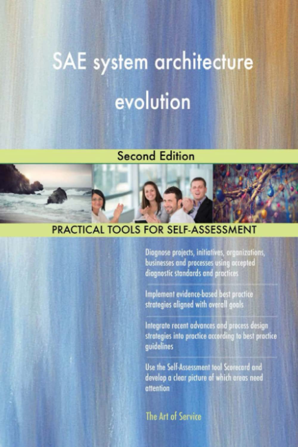 SAE system architecture evolution Second Edition: Gerardus Blokdyk: 9780655449591: Amazon.com: Books