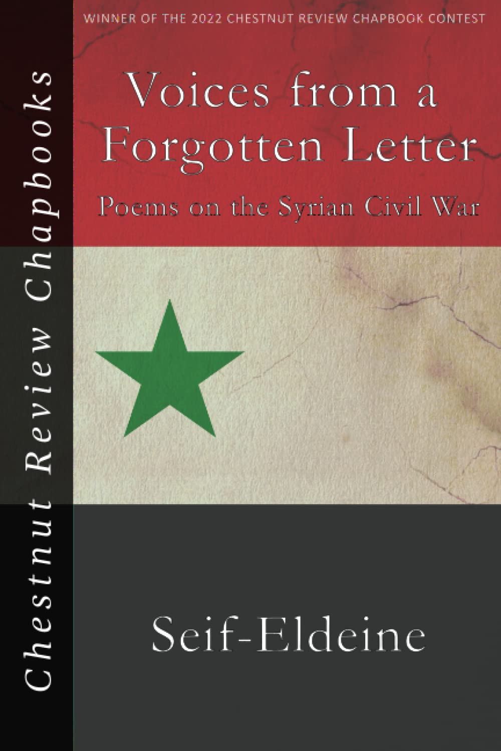 Voices From a Forgotten Letter: Poems on the Syrian Civil War (Chestnut ...