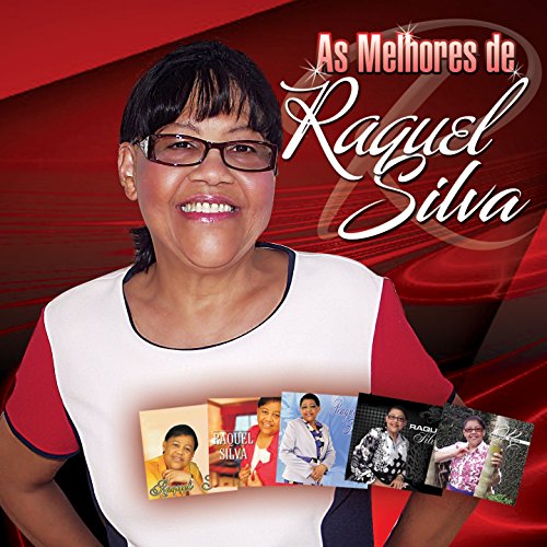 Play As Melhores de Raquel Silva by Raquel Silva on Amazon Music
