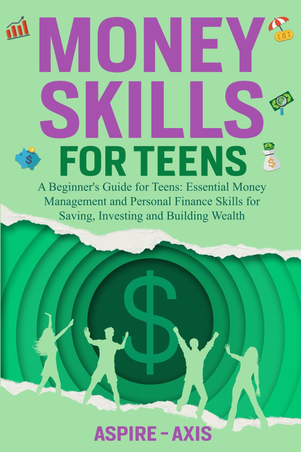 Amazon.com: Money Skills for Teens: A Beginner's Guide for Teens ...