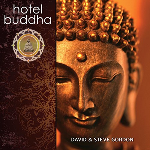 Play Hotel Buddha by David & Steve Gordon on Amazon Music