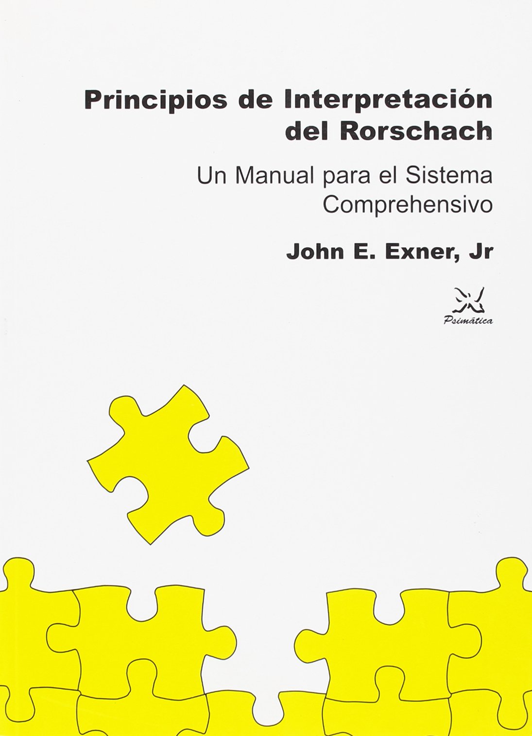 Principios De Interpretacion Del Rorschach Un Manual Para El Sistema ...