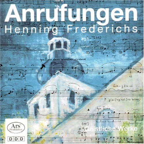 Henning Frederichs: Anrufungen: Forsbach, Ruth, Frantzen, Ursula, Wol ...