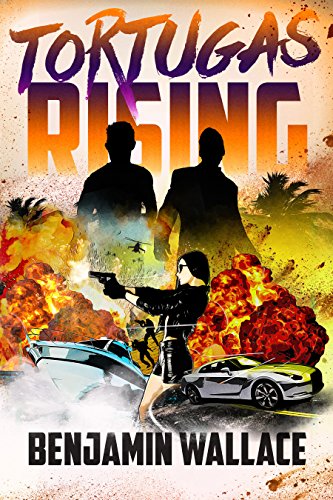Tortugas Rising - Kindle edition by Wallace, Benjamin. Literature ...