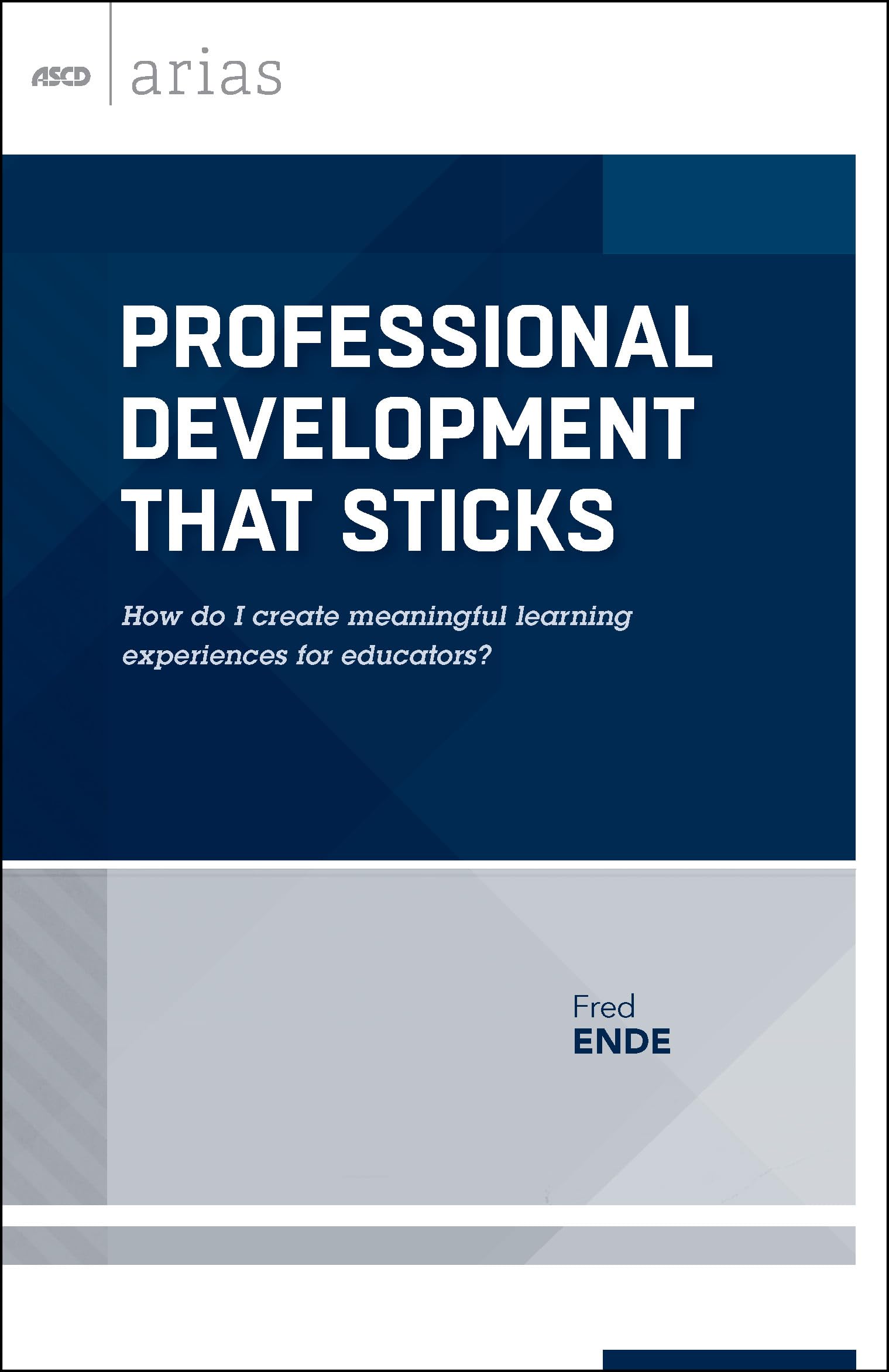 Professional Development That Sticks: How do I create meaningful ...