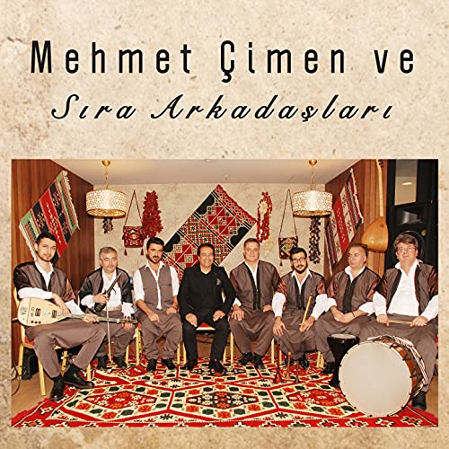 Play Mehmet Çimen ve Sıra Arkadaşları by Mehmet Çimen on Amazon Music