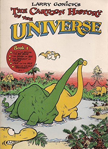 Larry Gonick's the Cartoon History of the Universe, Book 1 by Larry ...
