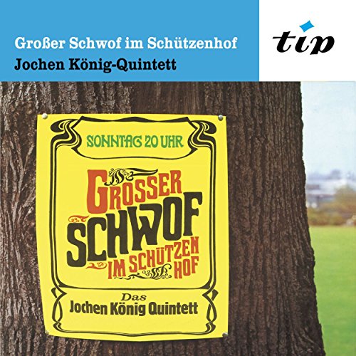 Play Grosser Schwof im Schützenhof by Jochen König Quintett on Amazon Music