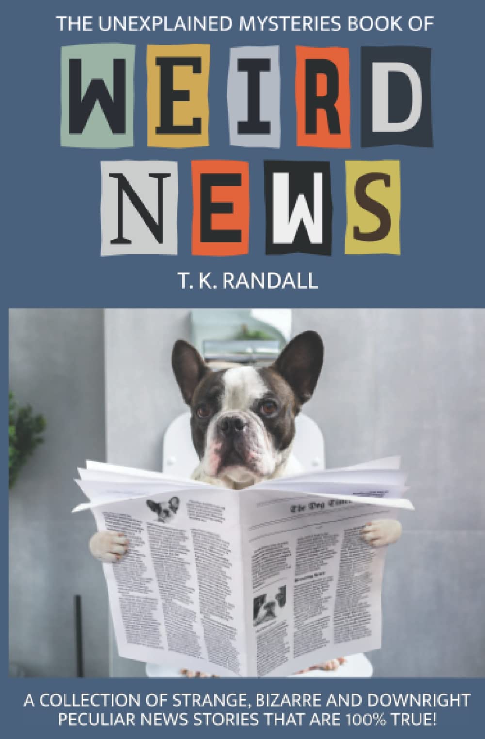 Bizarre And Weird News 25 Crazy News Headlines That Actually Made The