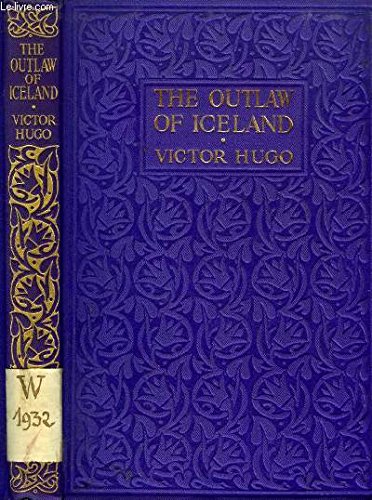 The Outlaw of Iceland: Victor Hugo: Amazon.com: Books