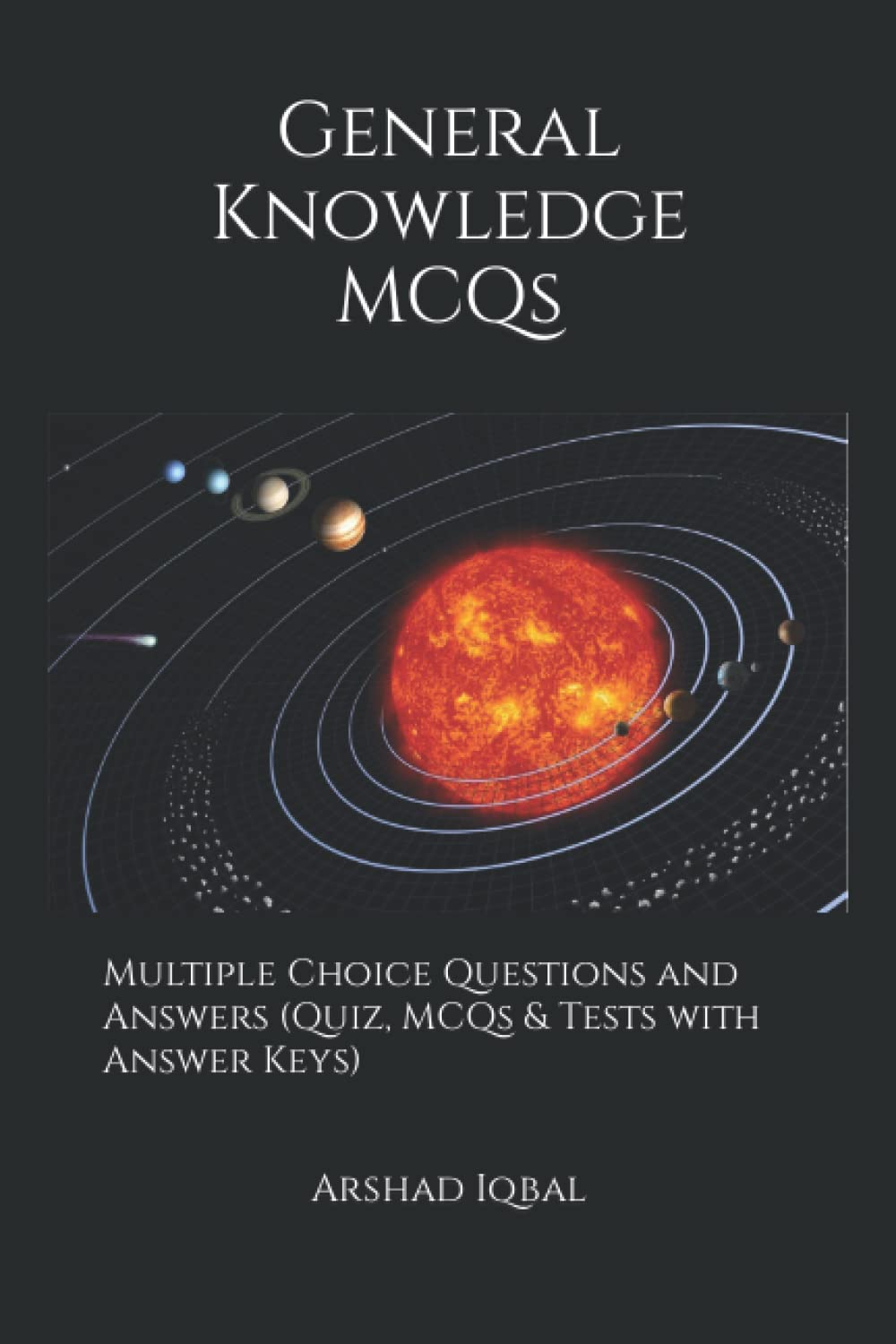 Buy General Knowledge MCQs: Multiple Choice Questions and Answers (Quiz ...