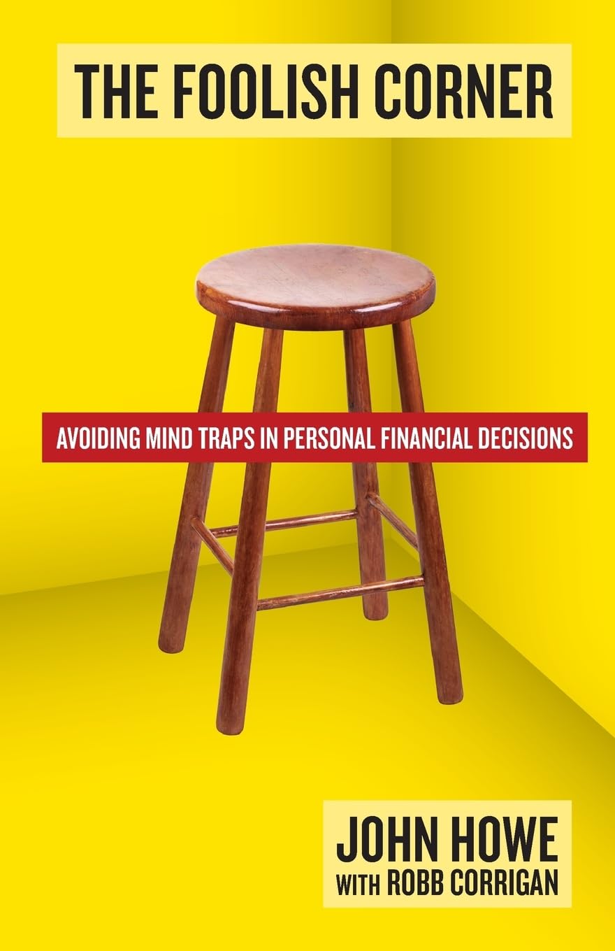 The Foolish Corner: Avoiding Mind Traps in Personal Financial Decisions ...