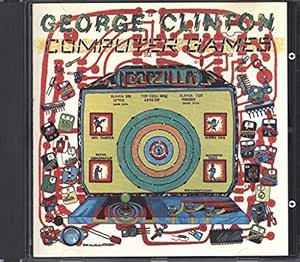 Clinton, George - Computer Games - Amazon.com Music