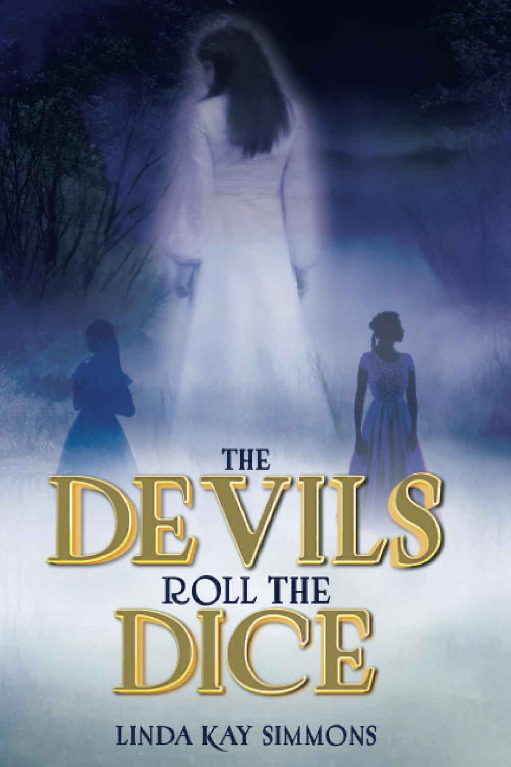 Amazon.com: The Devils Roll the Dice: 9798851419294: Simmons, Linda Kay ...