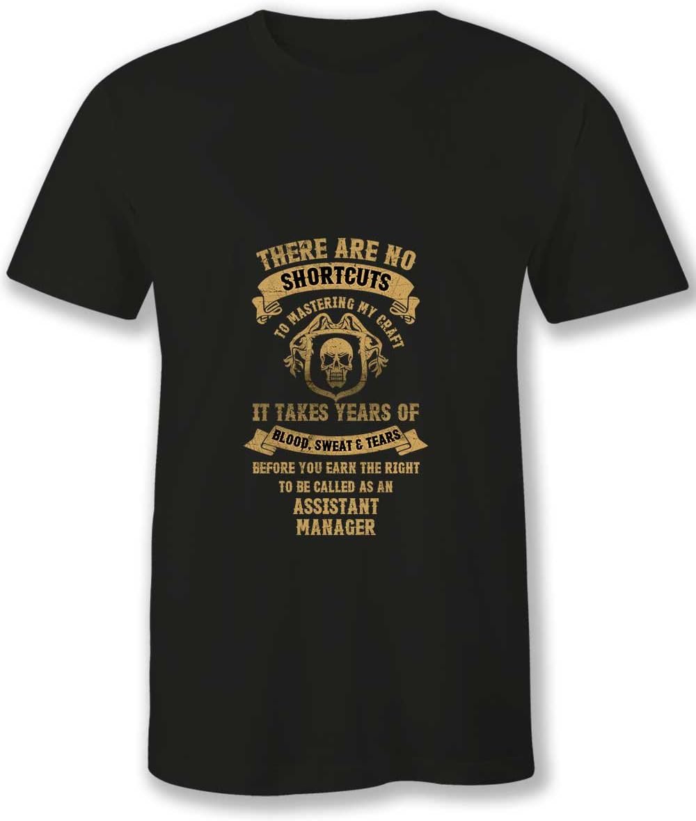 HOM Best Assistant Manager T Shirts Mens No Shortcuts to be Assistant ...