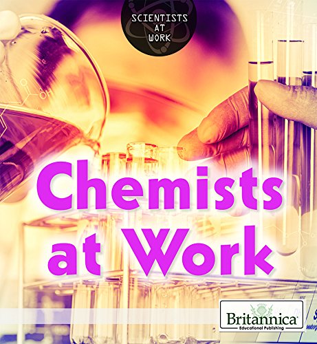 Chemists at Work (Scientists at Work): Howell, Sara: 9781680487558 ...