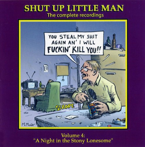 Amazon.com: Shut Up Little Man - Complete Recordings Volume 4: "A Night ...