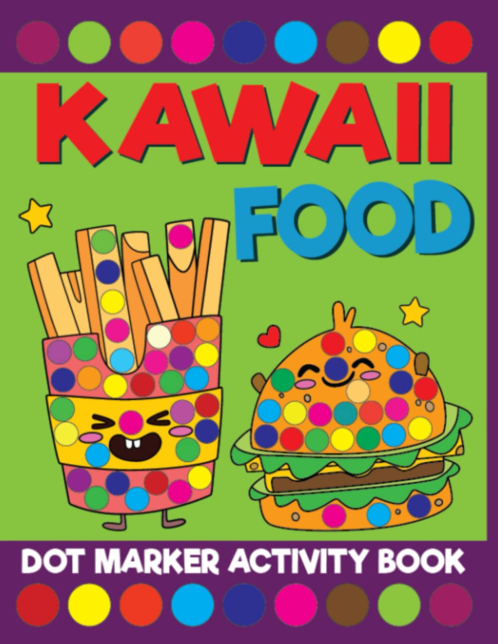 Buy Kawaii Food Dot Marker Activity Book: Giant Huge Anime Japanese ...