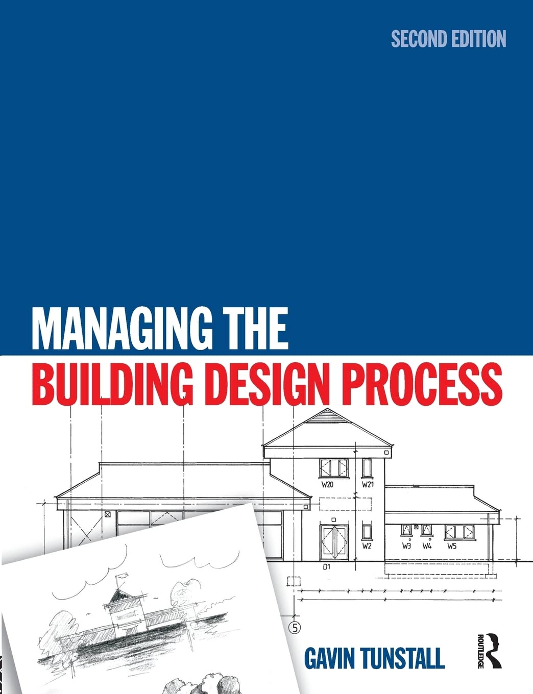 Managing the Building Design Process: Amazon.co.uk: Tunstall, Gavin ...