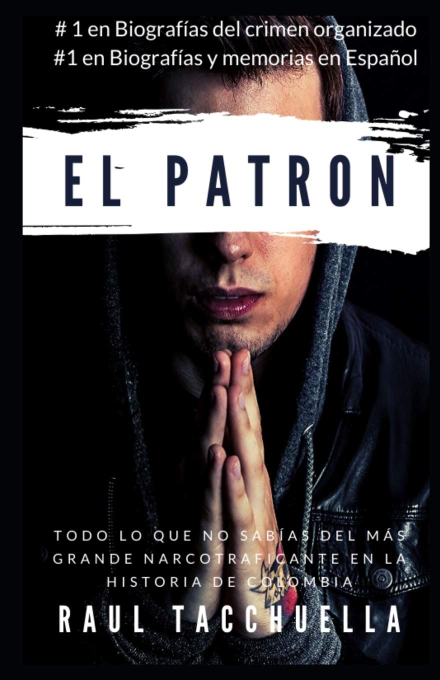 El Patron Todo Lo Que No Sabias Del Mas Grande | Desertcart Ecuador