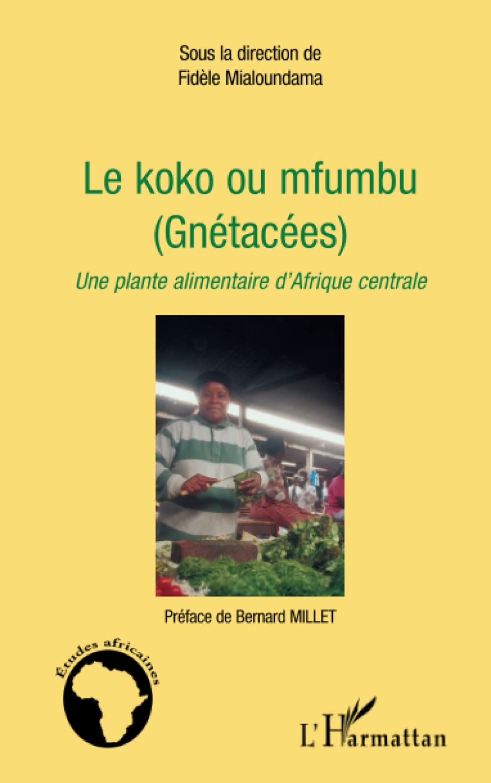 Le koko ou mfumbu (Gnétacées): Une plante alimentaire d'Afrique ...