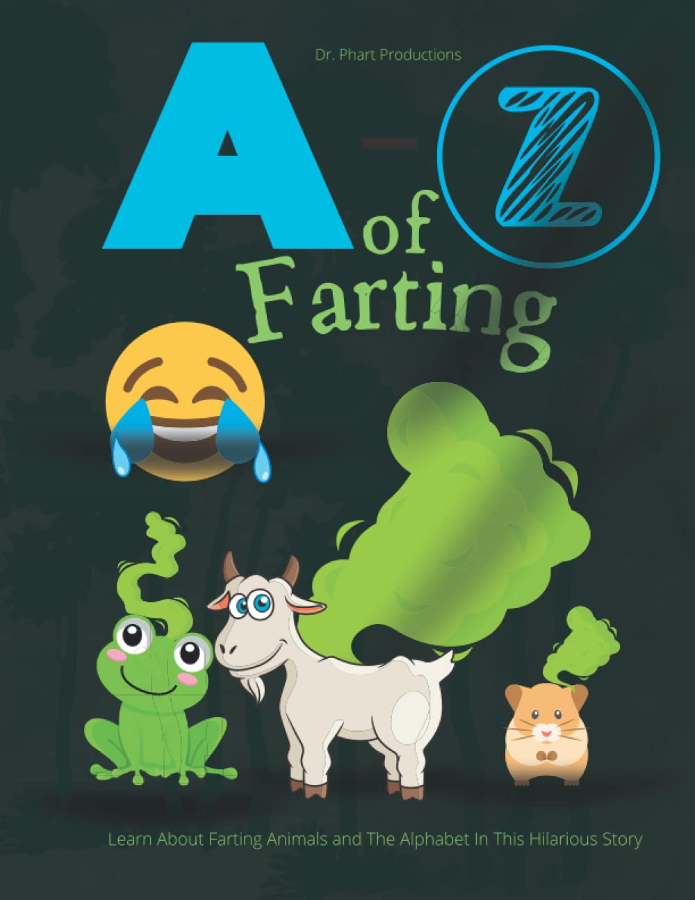 Buy A-Z of Farting: Funny Animal Alphabet Book, Fun Collection of Silly ...