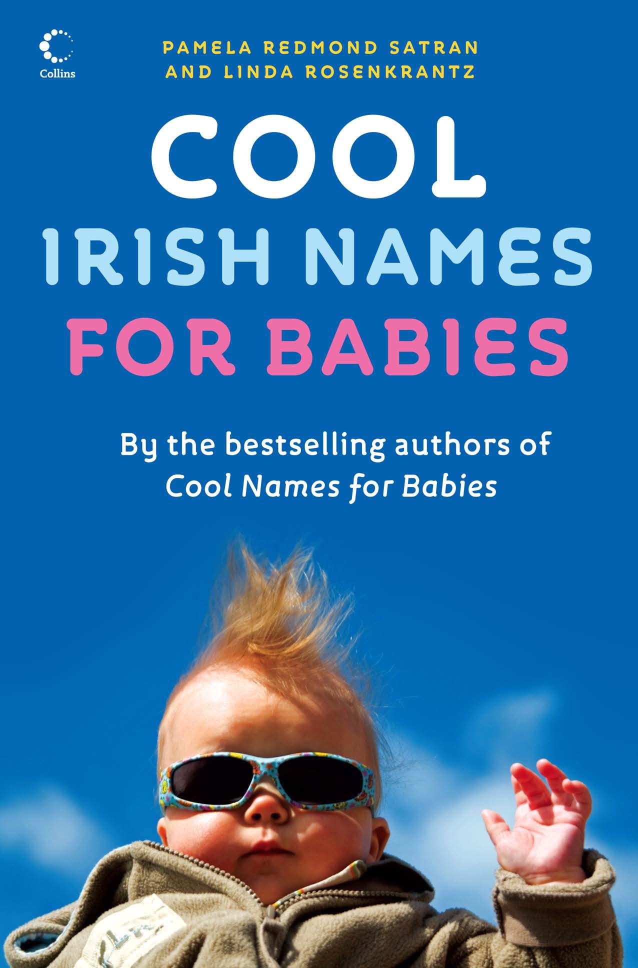 COOL IRISH NAMES FOR BABIES: Amazon.co.uk: Redmond: 9780007275229: Books