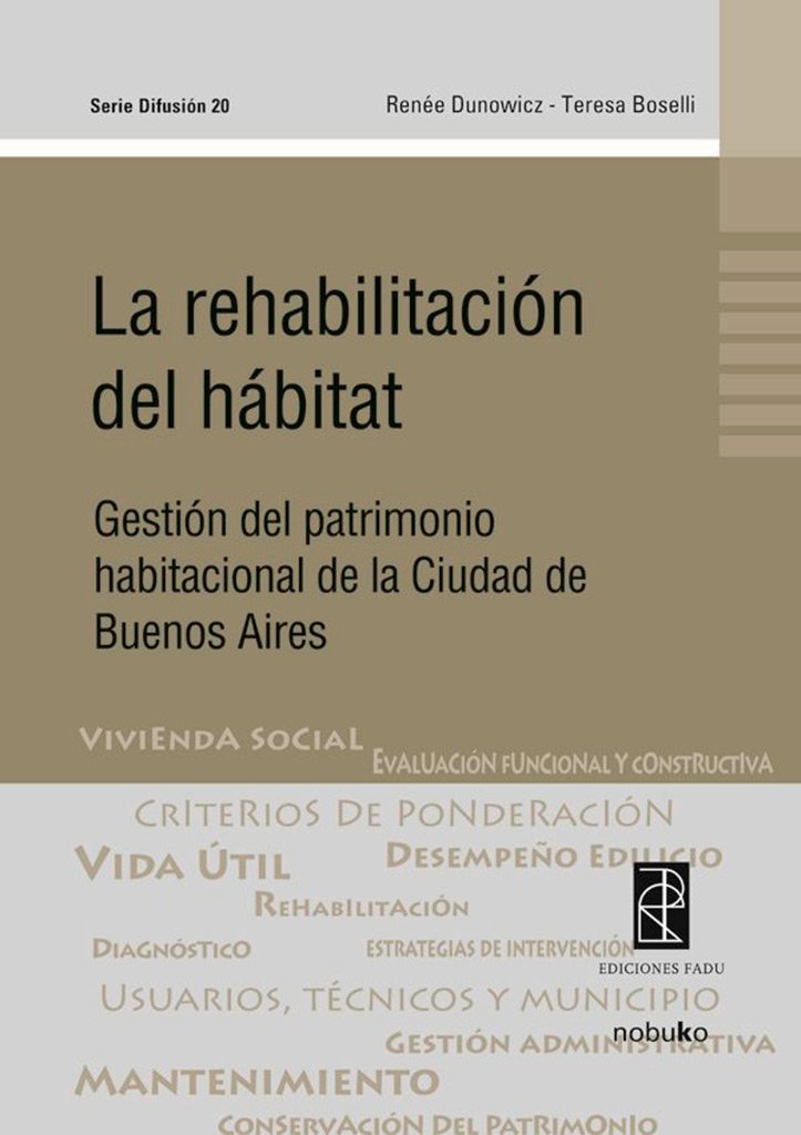 La rehabilitacion del habitat / The Habitat Rehabilitation: Gestion Del ...