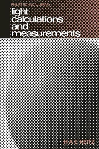Light calculations and measurements: An introduction to the system of ...