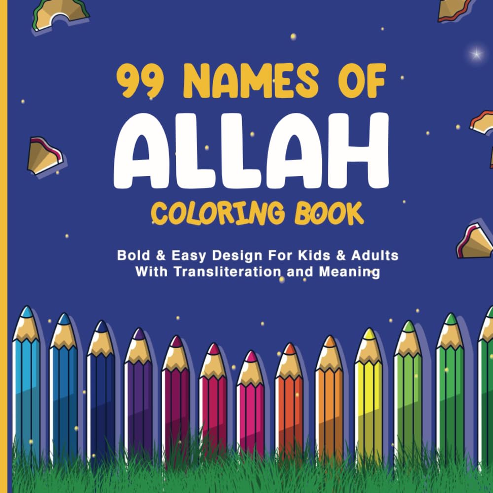 Buy 99 Names of Allah Coloring Book: Bold & Easy Design For Kids ...