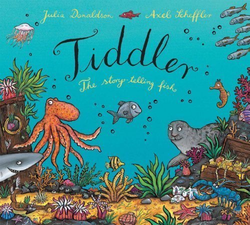 Tiddler: The story-telling fish by Julia Donaldson (July 1 2012 ...