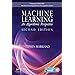 Machine Learning: An Algorithmic Perspective (Chapman & Hall/Crc Machine Learning & Pattern ...
