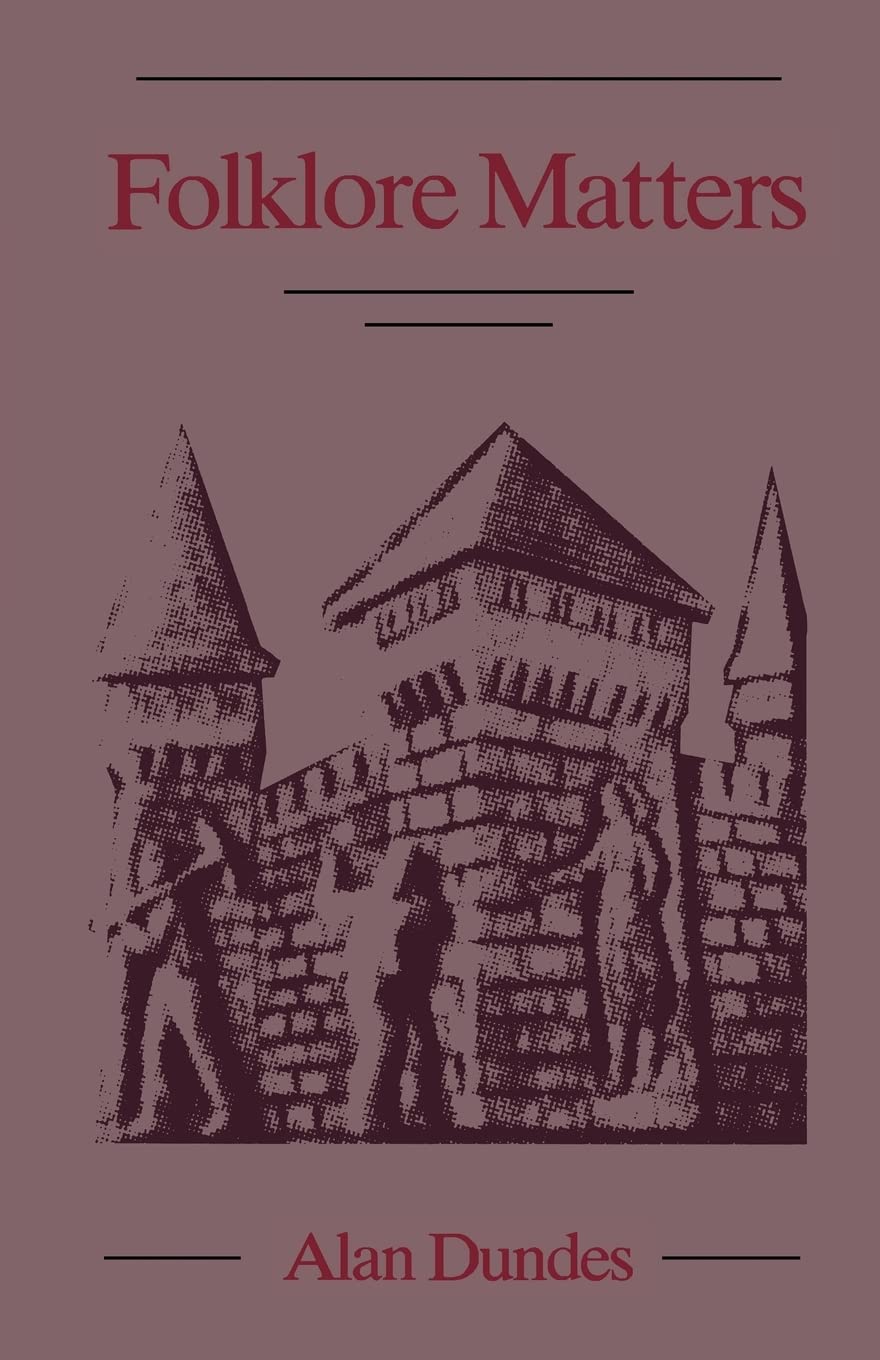 Folklore Matters: Dundes, Alan: 9780870497766: Amazon.com: Books