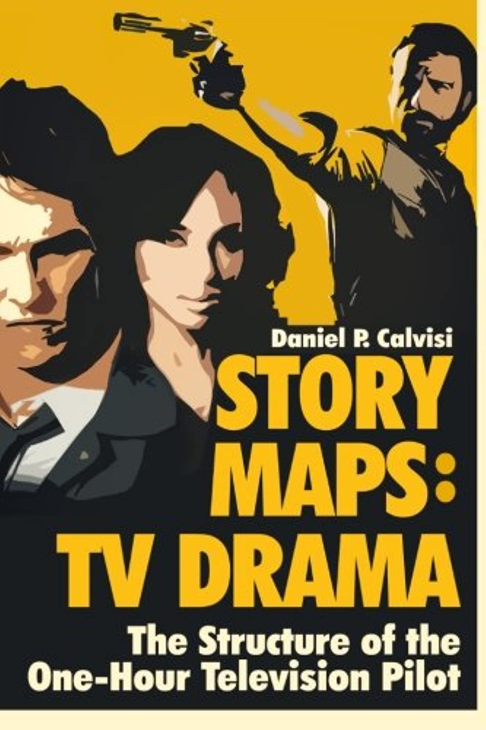 STORY MAPS: TV Drama: The Structure of the One-Hour Television Pilot ...