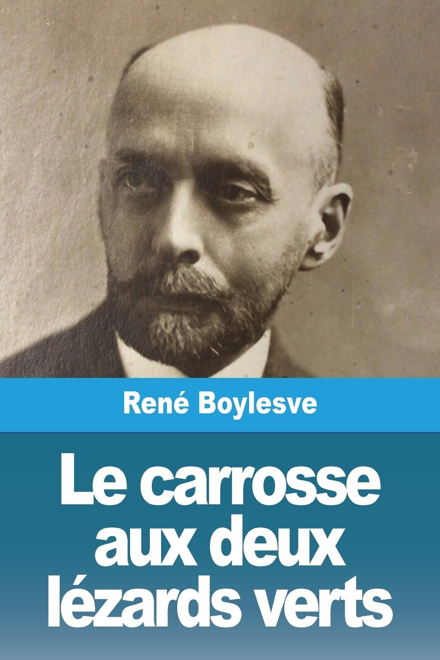 Le carrosse aux deux lzards verts : Boylesve, Ren: Amazon.in: Books