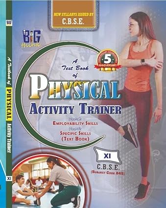 A Text Book of Physical Activity Trainer Class 11th : BIG THINK: Amazon ...