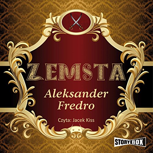 Zemsta (Audio Download): Aleksander Fredro, Jacek Kiss, Storybox ...
