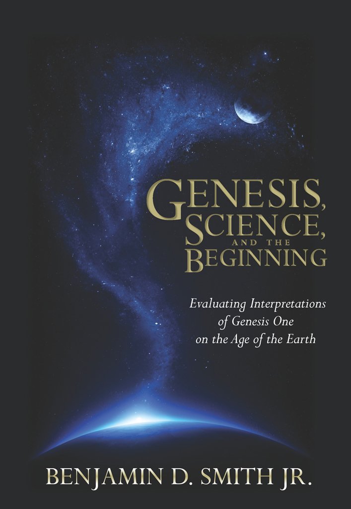 Amazon.com: Genesis, Science, and the Beginning: Evaluating ...