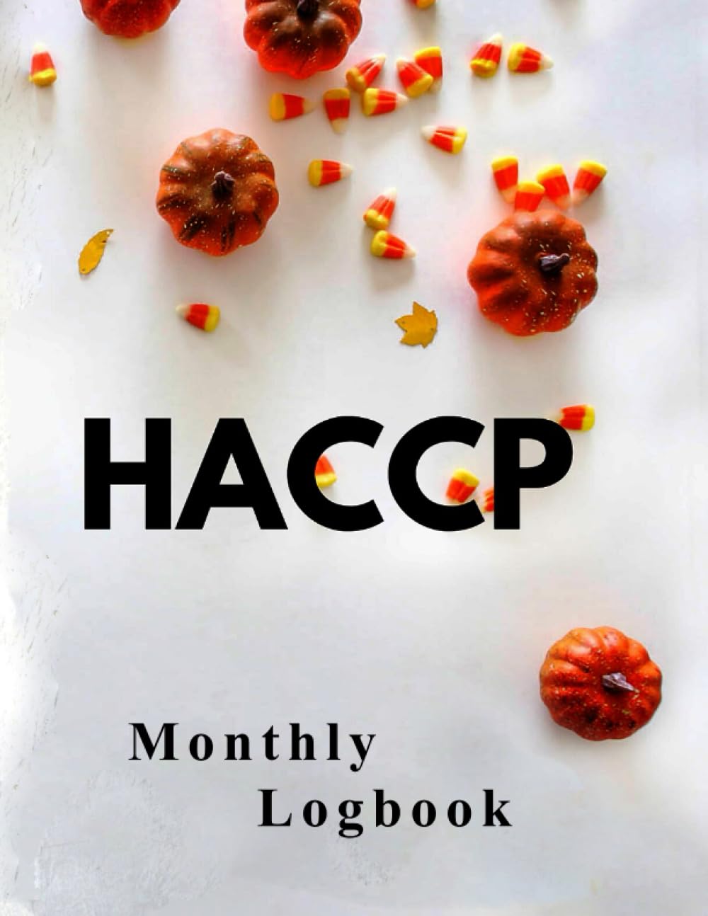 Haccp Montly LogBook: A must-have in professional kitchen: Amazon.co.uk ...