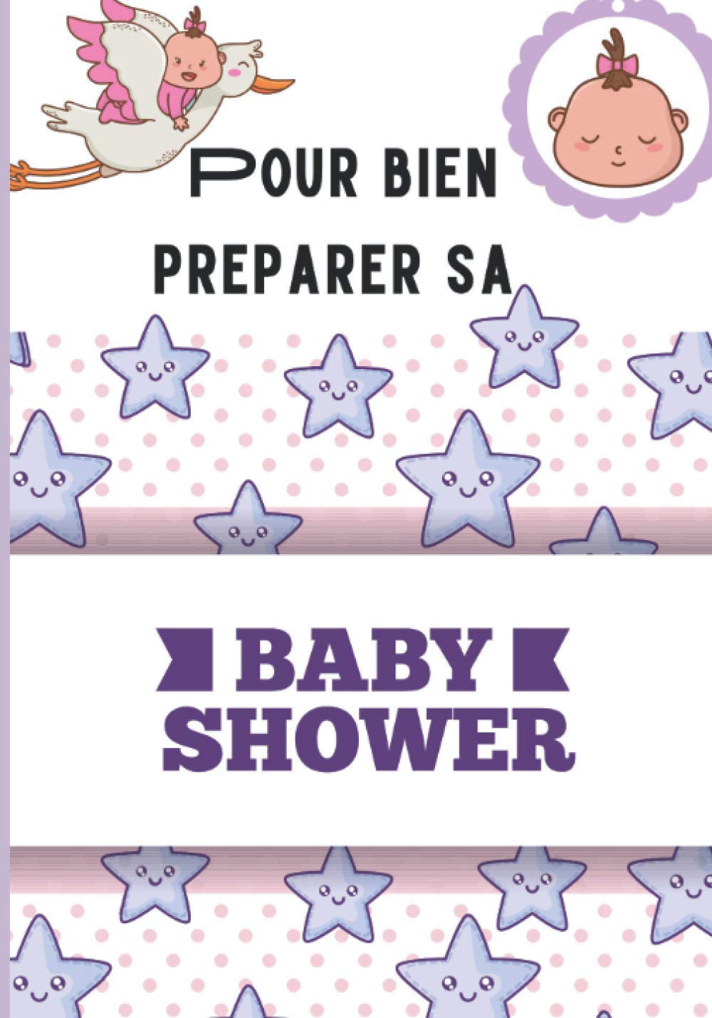 Buy Pour bien preparer sa baby shower: organisateur de baby shower ...