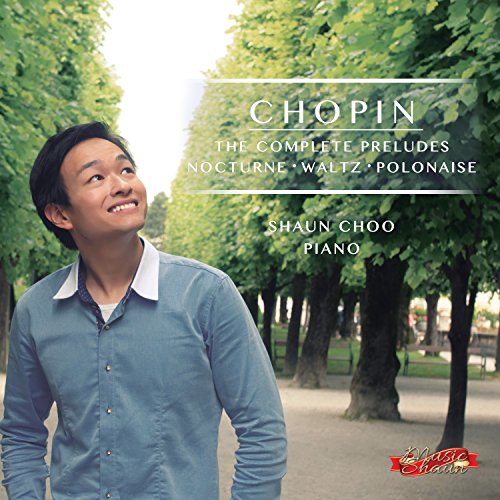 Amazon MusicでShaun ChooのChopin - The Complete Preludesを再生する