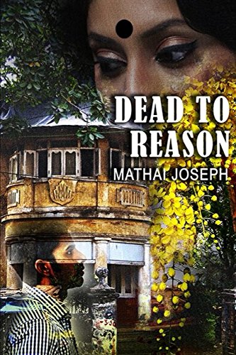 Amazon.com: Dead to Reason: 9781520655918: Joseph, Mathai: Books