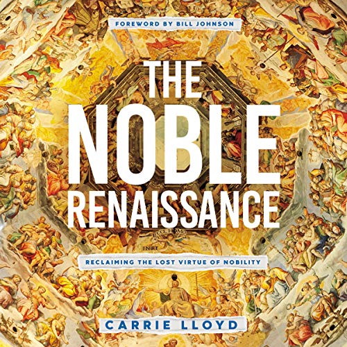 Amazon.com: The Noble Renaissance: Reclaiming the Lost Virtue of ...