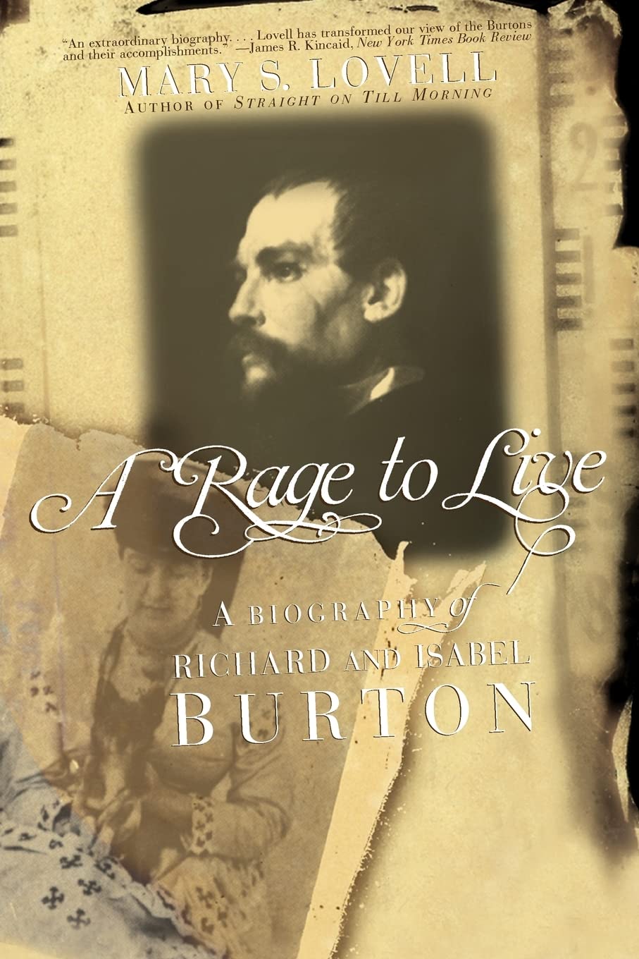 A Rage to Live: A Biography of Richard and Isabel Burton: Lovell, Mary ...
