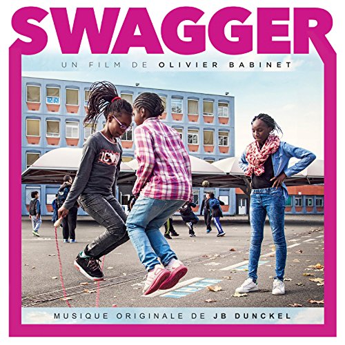 Play Swagger (Original Motion Picture Soundtrack) by Jb Dunckel on ...