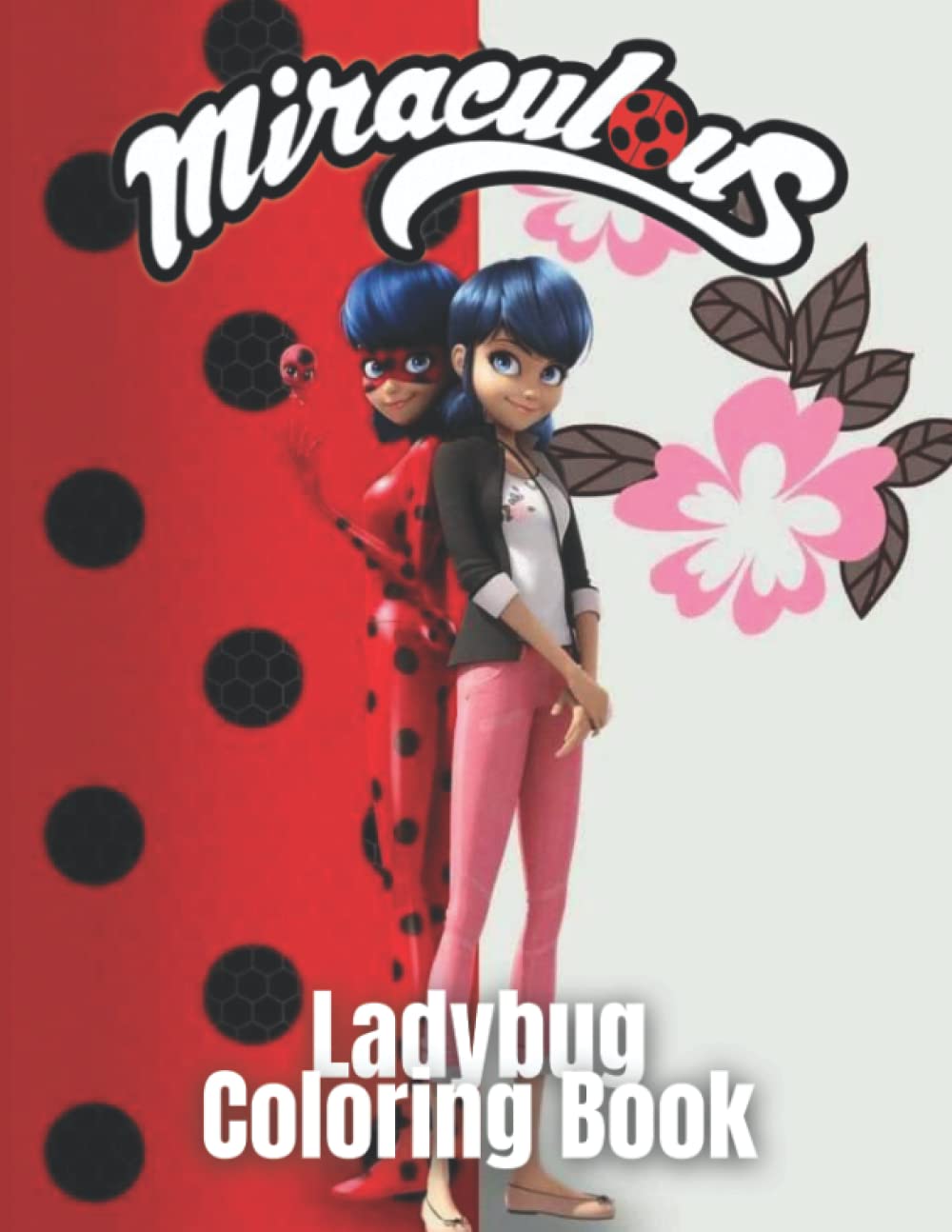 Buy Míraculous Ládybug Coloring Book: JUMBO Míraculous Tales Of Ládybug ...