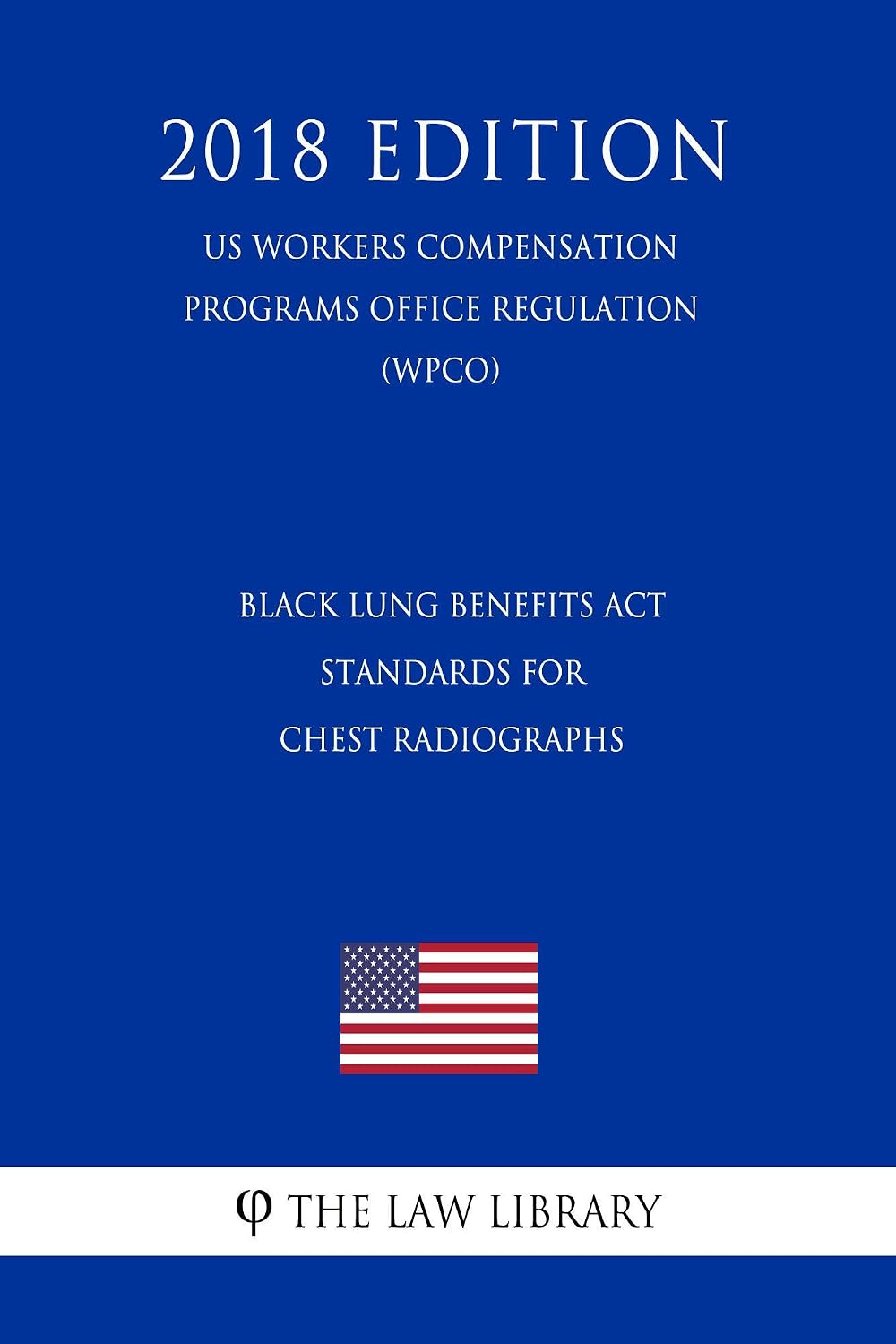 Black Lung Benefits Act - Standards for Chest Radiographs (US Workers ...