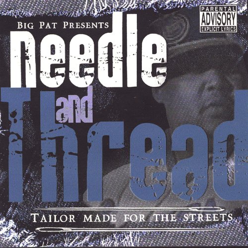 Needle And Thread di Big Pat su Amazon Music - Amazon.it