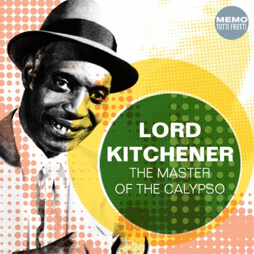 Amazon.co.jp: The Master of the Calypso : Lord Kitchener: デジタルミュージック